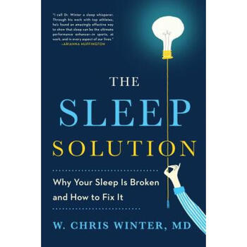 The Sleep Solution: Why Your Sleep Is Broken...