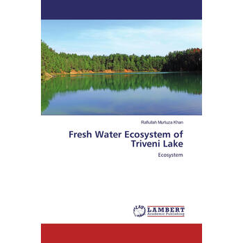 Fresh Water Ecosystem of Triveni Lake
