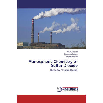 Atmospheric Chemistry of Sulfur Dioxide