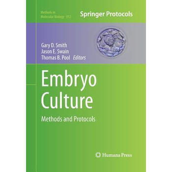 Embryo Culture: Methods and Protocols