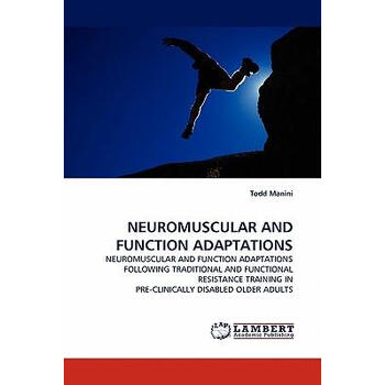 Neuromuscular and Function Adaptations