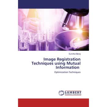 Image Registration Techniques using Mutual Infor