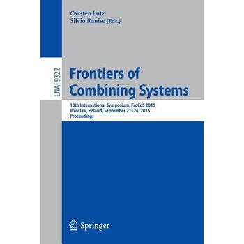 Frontiers of Combining Systems: 10th Internation