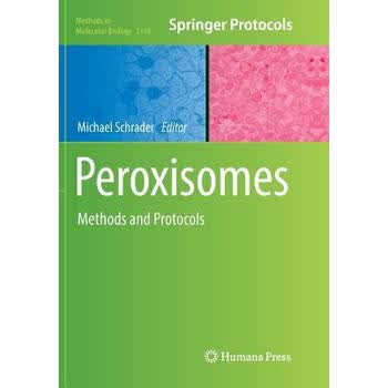 Peroxisomes: Methods and Protocols