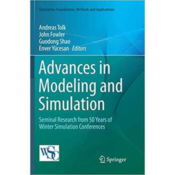 Advances in Modeling and Simulation: Seminal Res