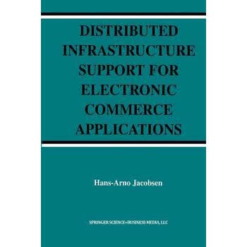 Distributed Infrastructure Support for Electroni