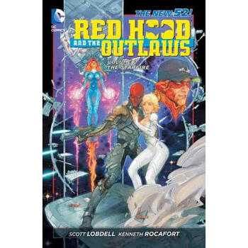 Red Hood and the Outlaws Vol. 2: The Starfir...