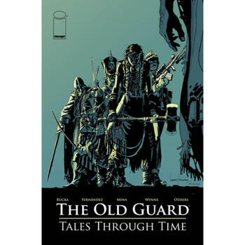 The Old Guard: Tales Through Time, Volume 1