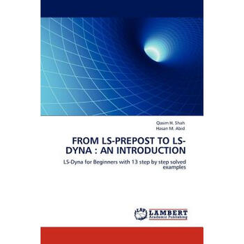 From Ls-Prepost to Ls-Dyna: An Introduction