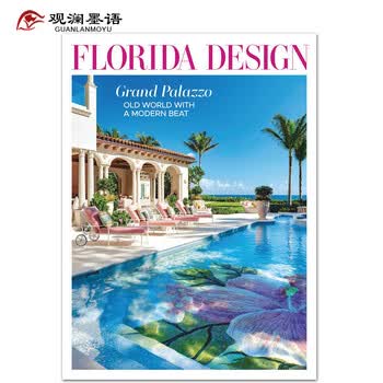 【单期可选】Florida Design 佛罗里达2018/19/20/21年美国著名室内设计杂志 2020年  54