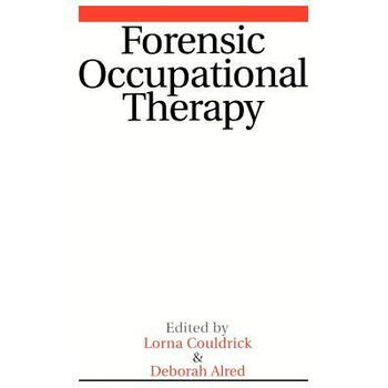 Forensic Occupational Therapy