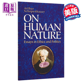 叔本华：论人性 英文原版 On Human Nature Arthur Schopenhauer