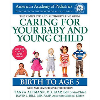 Caring for Your Baby and Young Child, 7th Edition: Birth to Age 5