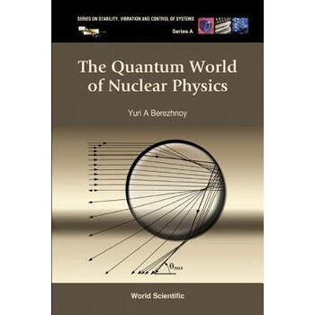 The Quantum World of Nuclear Physics