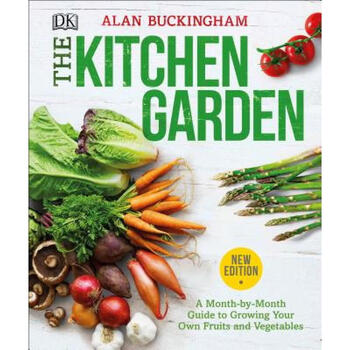 The Kitchen Garden: A Month by Month Guide t...
