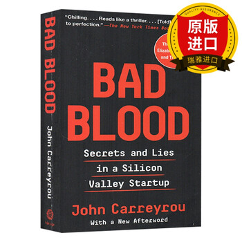 坏血 硅谷独角兽的骗局 英文原版 Bad Blood 恶血 滴血成金 一个硅谷巨头的秘密与谎言