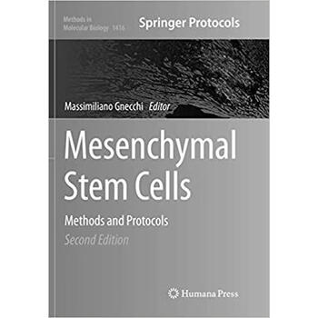 Mesenchymal Stem Cells: Methods and Protocols