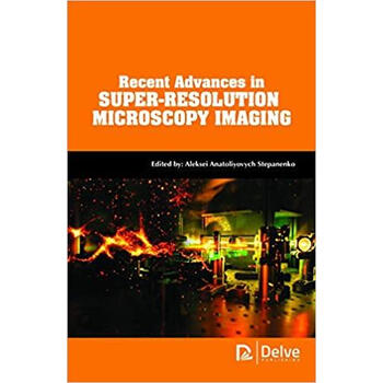 Recent Advances in Super-Resolution Microscopy I