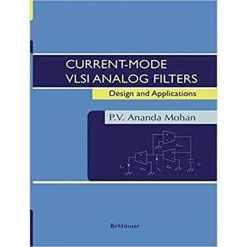 Current-Mode VLSI Analog Filters: Design and App