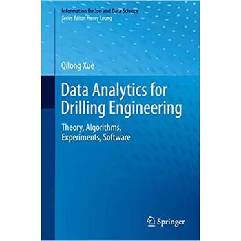 Data Analytics for Drilling Engineering: Theory,