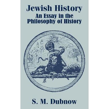 Jewish History: An Essay in the Philosophy o...