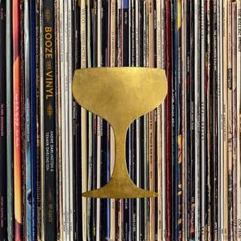 Booze & Vinyl: A Spirited Guide to Great Mus...
