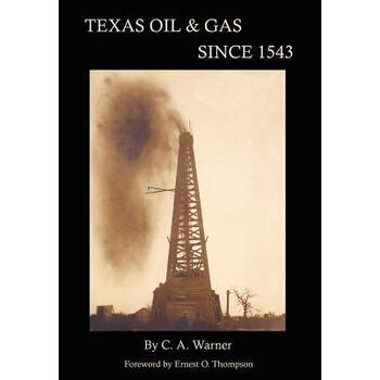 Texas Oil & Gas Since 1543