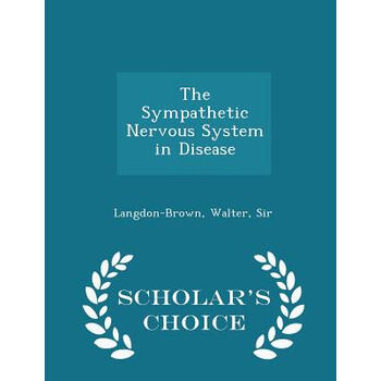 The Sympathetic Nervous System in