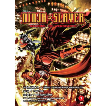 Ninja Slayer, Part 1: Machine of Vengeance