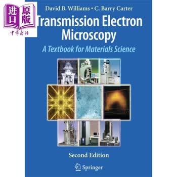 透射电子显微镜 第2版  Transmission Electron Microscopy 英文原版 David B Williams C Barry Carter