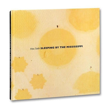 Alec Soth作品集 阿勒克·索思 眠于密西西比 Alec Soth:Sleeping by the Mississippi 英文摄影集 索思作品