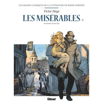 Les Misérables T01 en BD: Tome 1