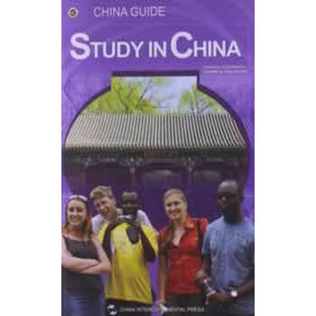 在中国:留学指南(英) 宋舒红,王国振 五洲传播出版社 9787508523125