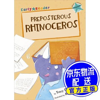 Preposterious Rhinoceros (Early Reader)
