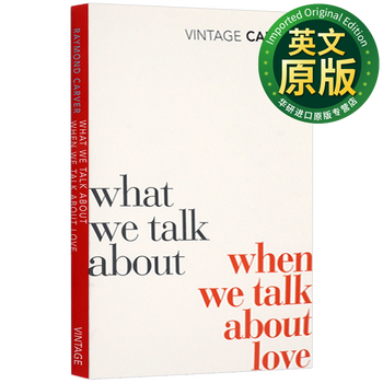 What We Talk about When We Talk about Love 英文原版