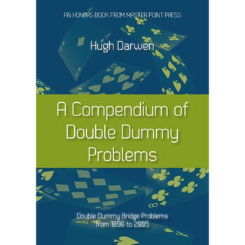 A Compendium of Double Dummy Problems: Doubl...
