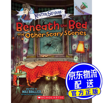 学乐 橡树系列：床下面的恐怖故事  英文原版 进口桥梁书  An Acorn：Beneath the