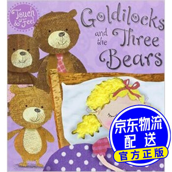 Touch And Feel Fairy Tales Goldilocks And The Thre