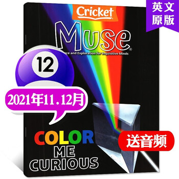 【多期单本自选】Muse缪斯杂志2022年4月新刊 另有往期及预售可选 Cricket Media蟋蟀童书儿童9-14岁自然科普期刊单本 2021年11.12月合刊