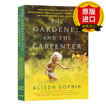 园丁与木匠 英文原版 The Gardener and the Carpenter 探索亲子关系