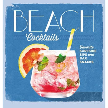 Beach Cocktails: Favorite Surfside Sips and ...