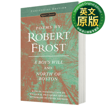 罗伯特弗罗斯特诗歌集 英文原版 Poems by Robert Frost 少年的意志 波士顿以北