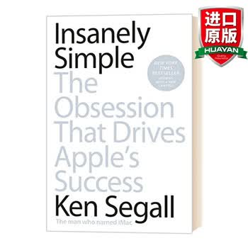 英文原版 极简 Insanely Simple 推动苹果成功的执念