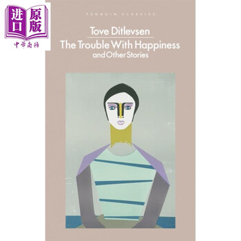 图凡 狄特莱夫森 幸福的烦恼 故事集 金桂叶奖 英文原版 The Trouble with Happiness Tove Ditlevsen 丹麦作家