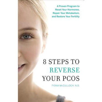8 Steps to Reverse Your PCOS: A Proven Progr...
