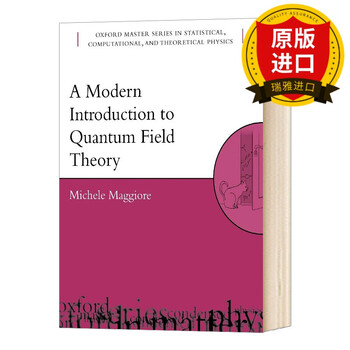 英文原版 A Modern Introduction to Quantum Field Theory 量子场论的现代介绍 英文版 进口英语原版书籍