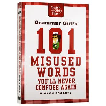 语法女王 101个误用单词 Grammar Girl's 101 Misused Words You'll Never Confuse Again 英文原版考试学习指导用书