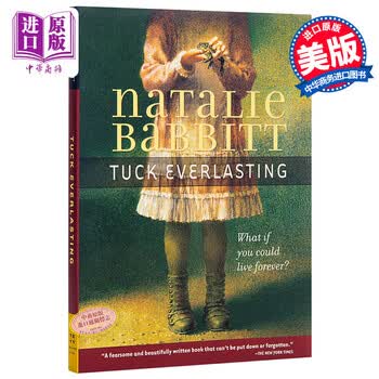 英文原版Tuck Everlasting不老泉 纽伯瑞奖作家Natalie Babbitt 小说