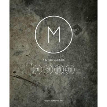 M: A 24 Hour Cookbook