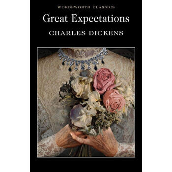 远大前程 英文原版 Great Expectations (Wordsworth Collector's Editions）